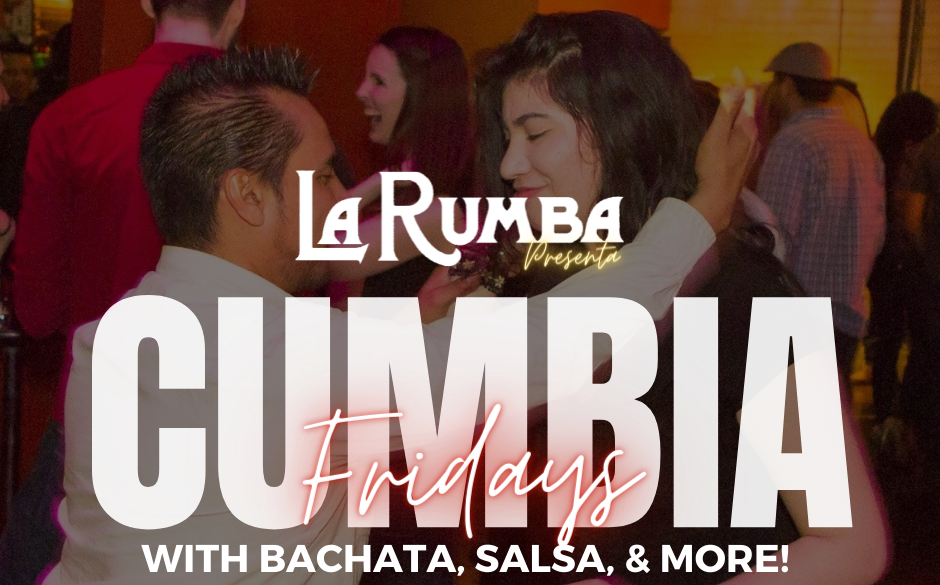 Cumbia Fridays at LaRumba - GO Latin Dance