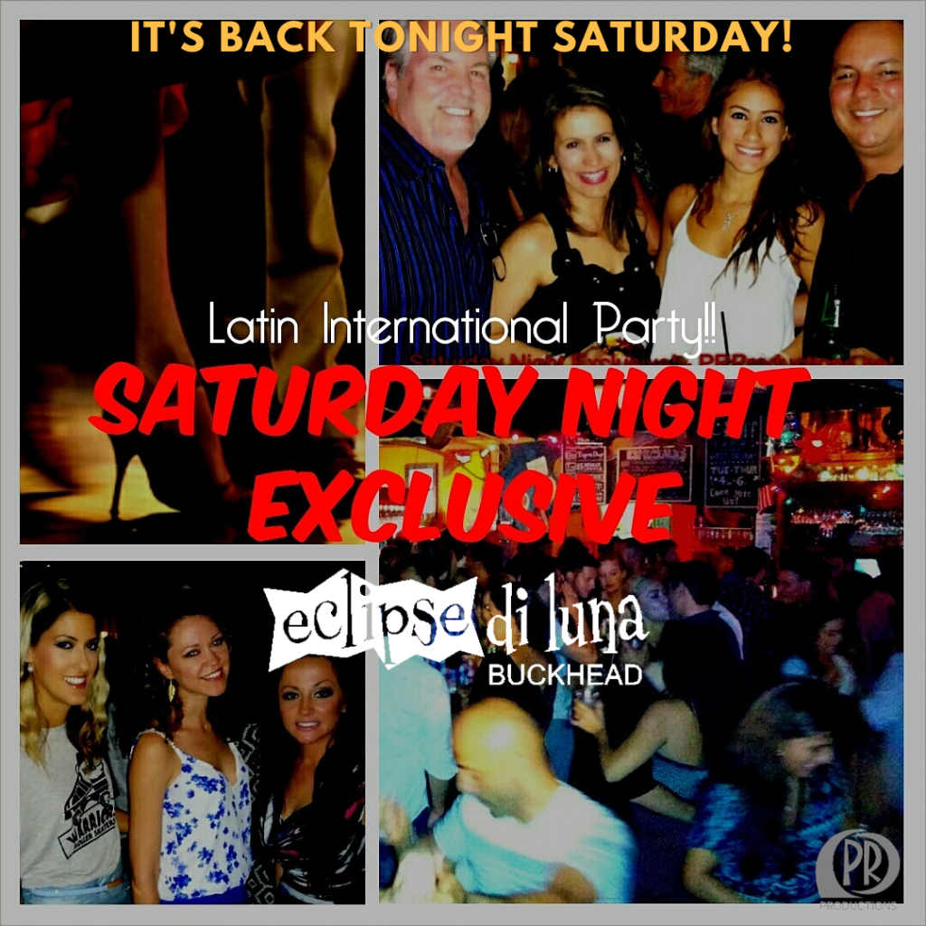 Saturday Night Exclusive @ Eclipse Di Luna Buckhead - GO Latin Dance